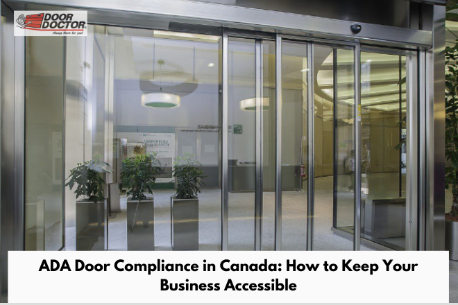 ADA Door Compliance in Canada: How to Keep Your Business Accessible